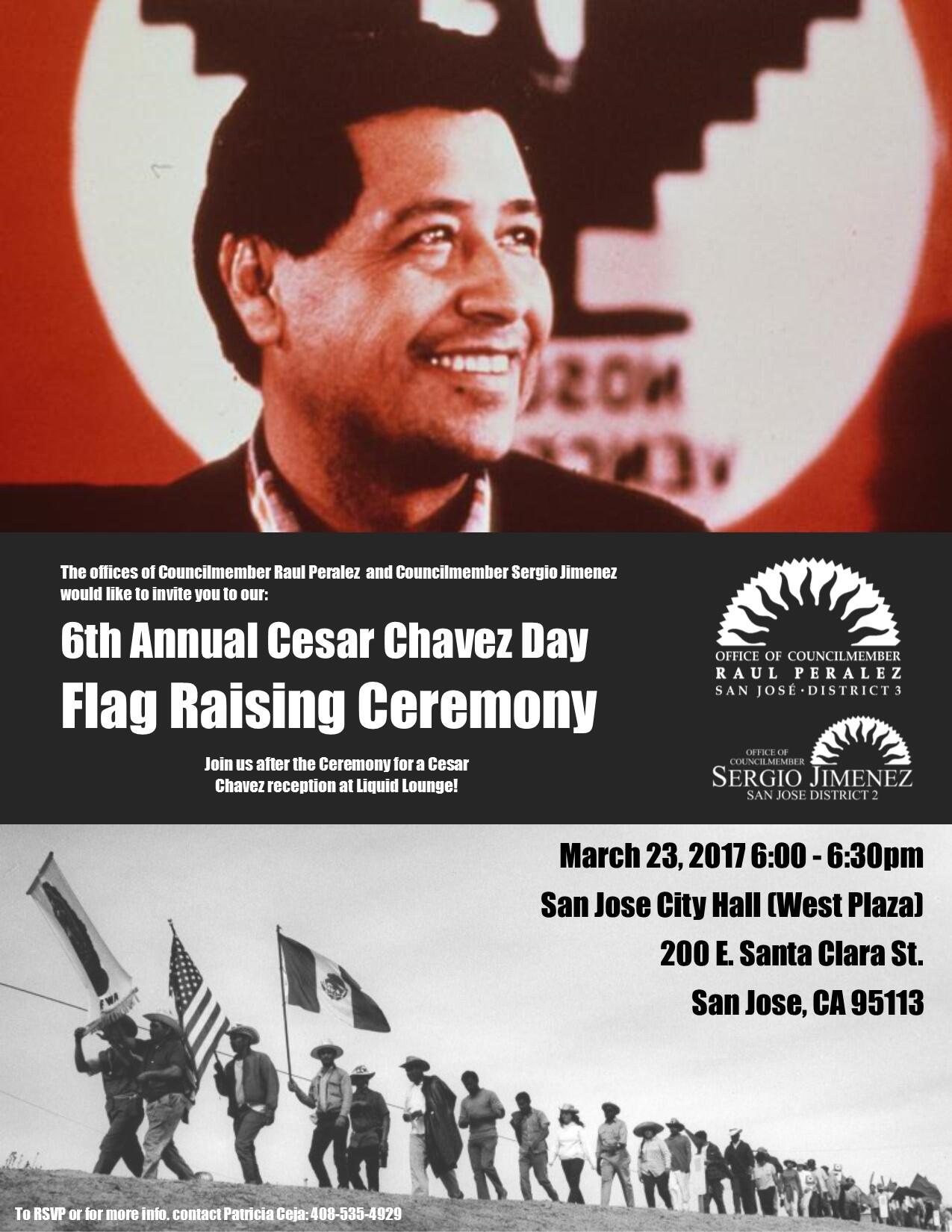 Join us for our annual Cesar Chavez Day Flag Raising Ceremony - March 23rd, 6pm (San José City ...