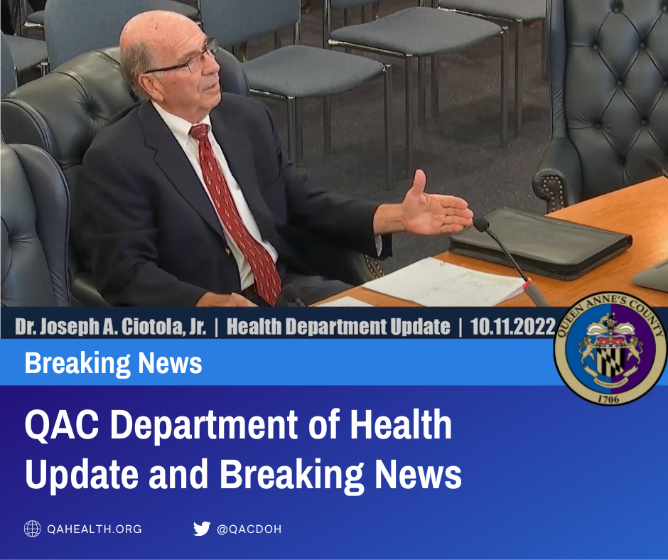 QAC Health Department Update - Oct 11, 2022 (Queen Anne's County ...