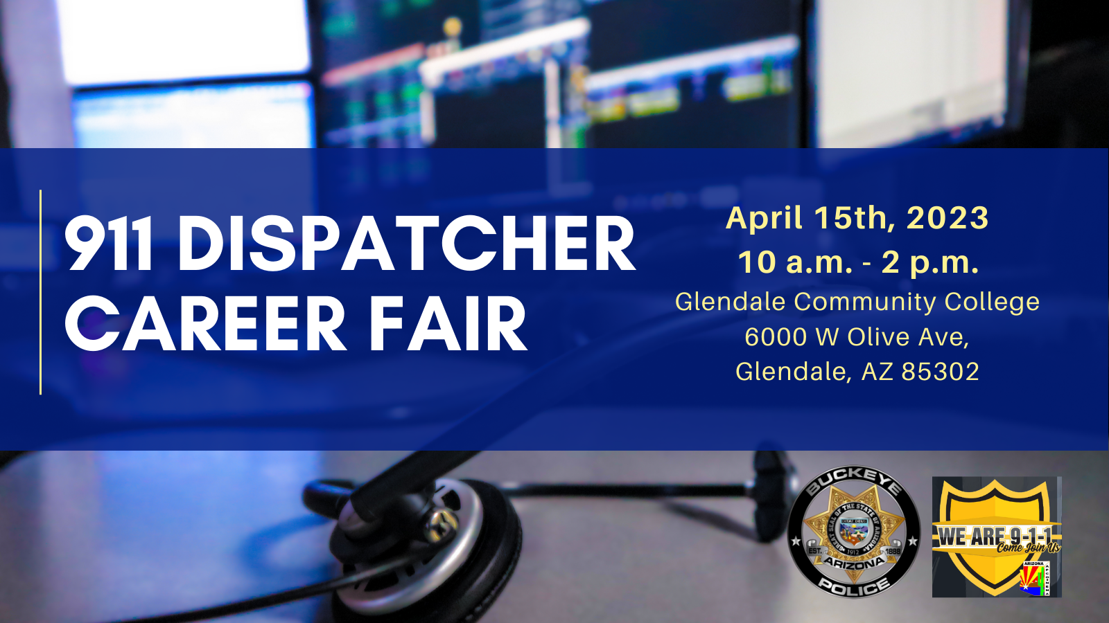 The Buckeye Police Department will be at the 911 Dispatcher Career Fair ...