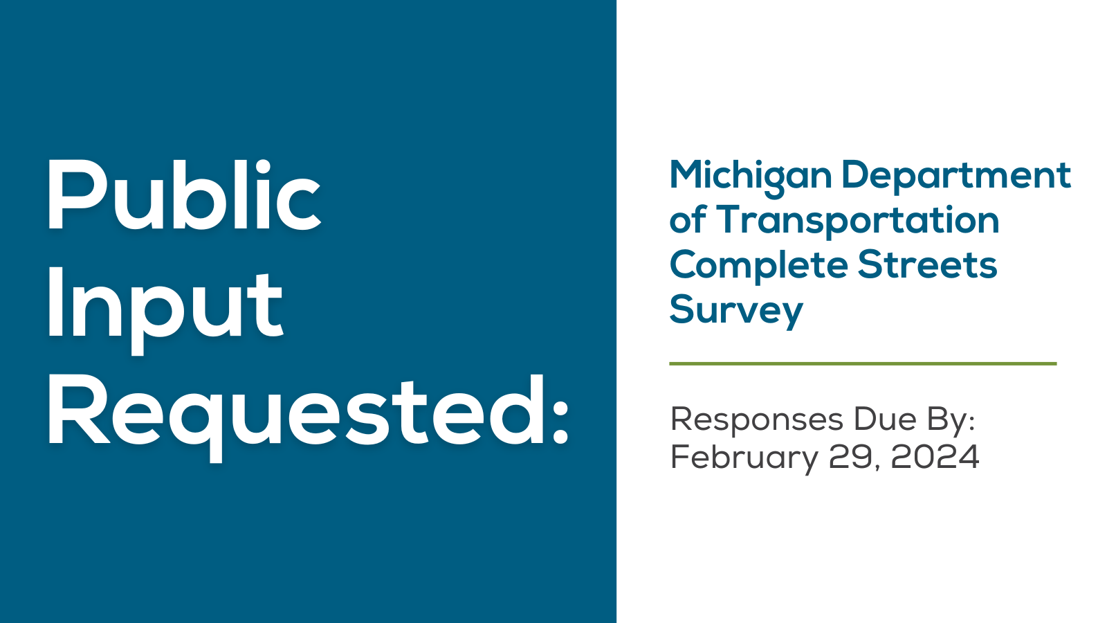 Michigan Department of Transportation is requesting public input on their 'Complete Streets ...