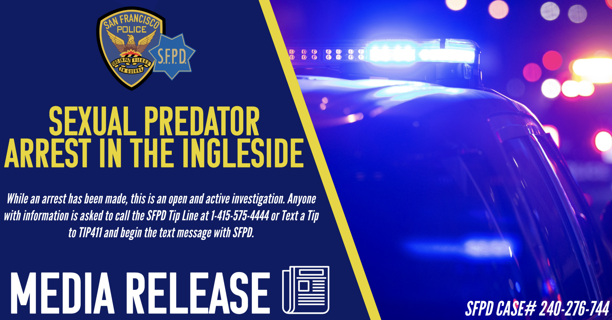 Ingleside District Sexual Predator Arrest (San Francisco Police ...