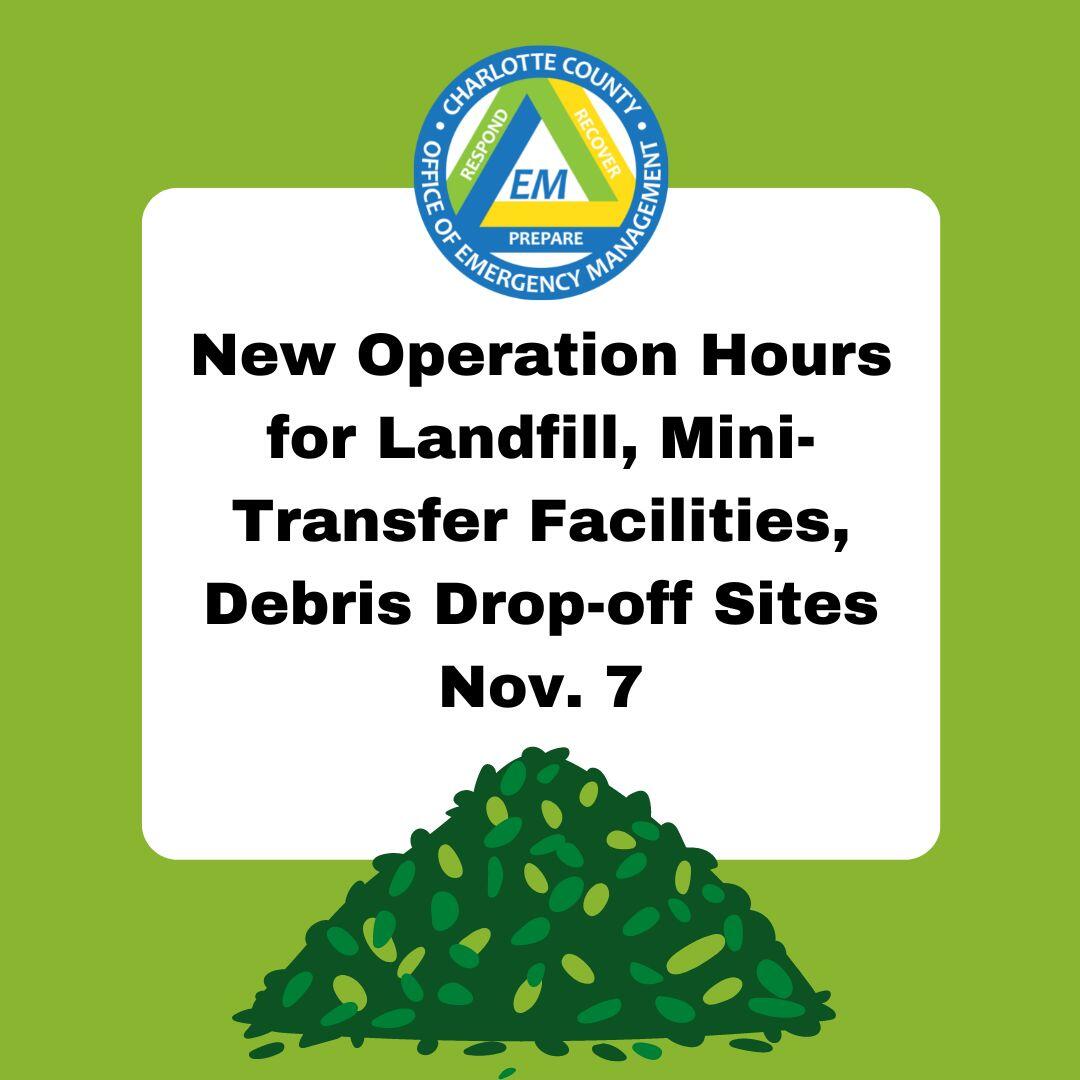 New Operational Hours for Landfill, Transfer Facilities, Debris Drop ...