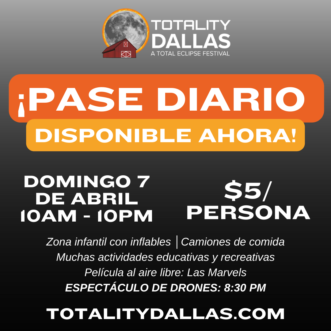 El Eclipse está a la vuelta de la esquina y Totality Dallas tiene todo ...