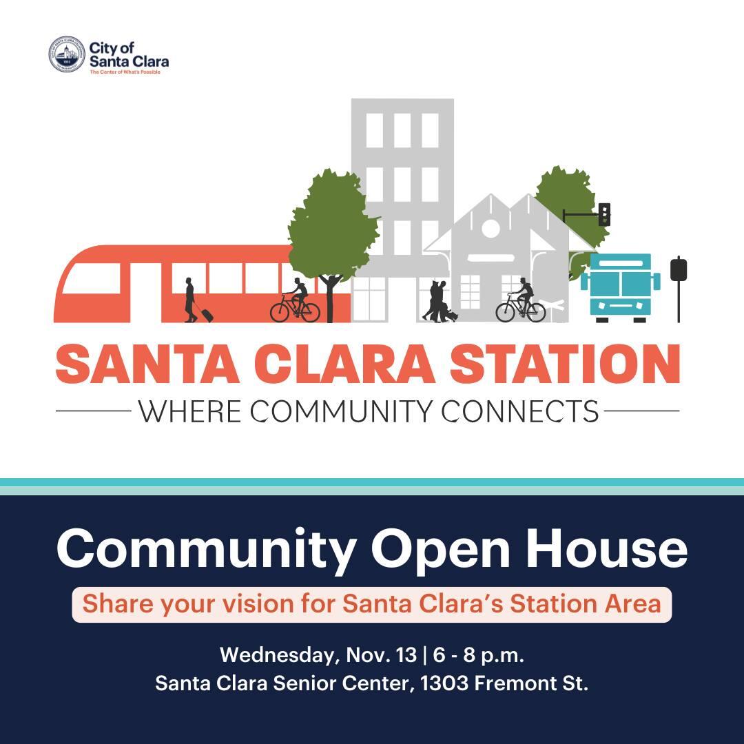 Join us for the first Community Open House for the Santa Clara Station ...