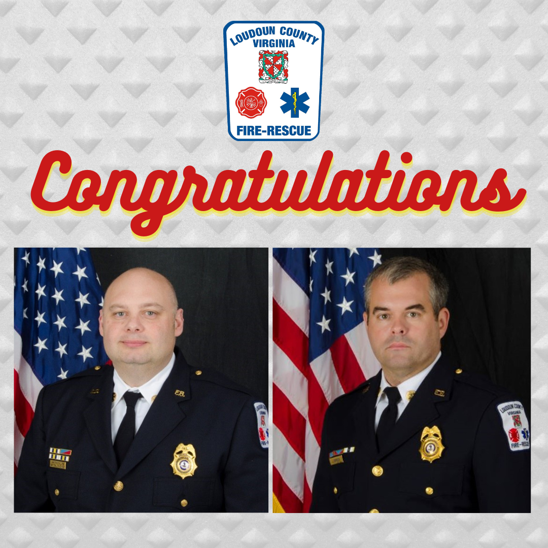 Loudoun County Fire and Rescue is proud to announce the promotion of ...