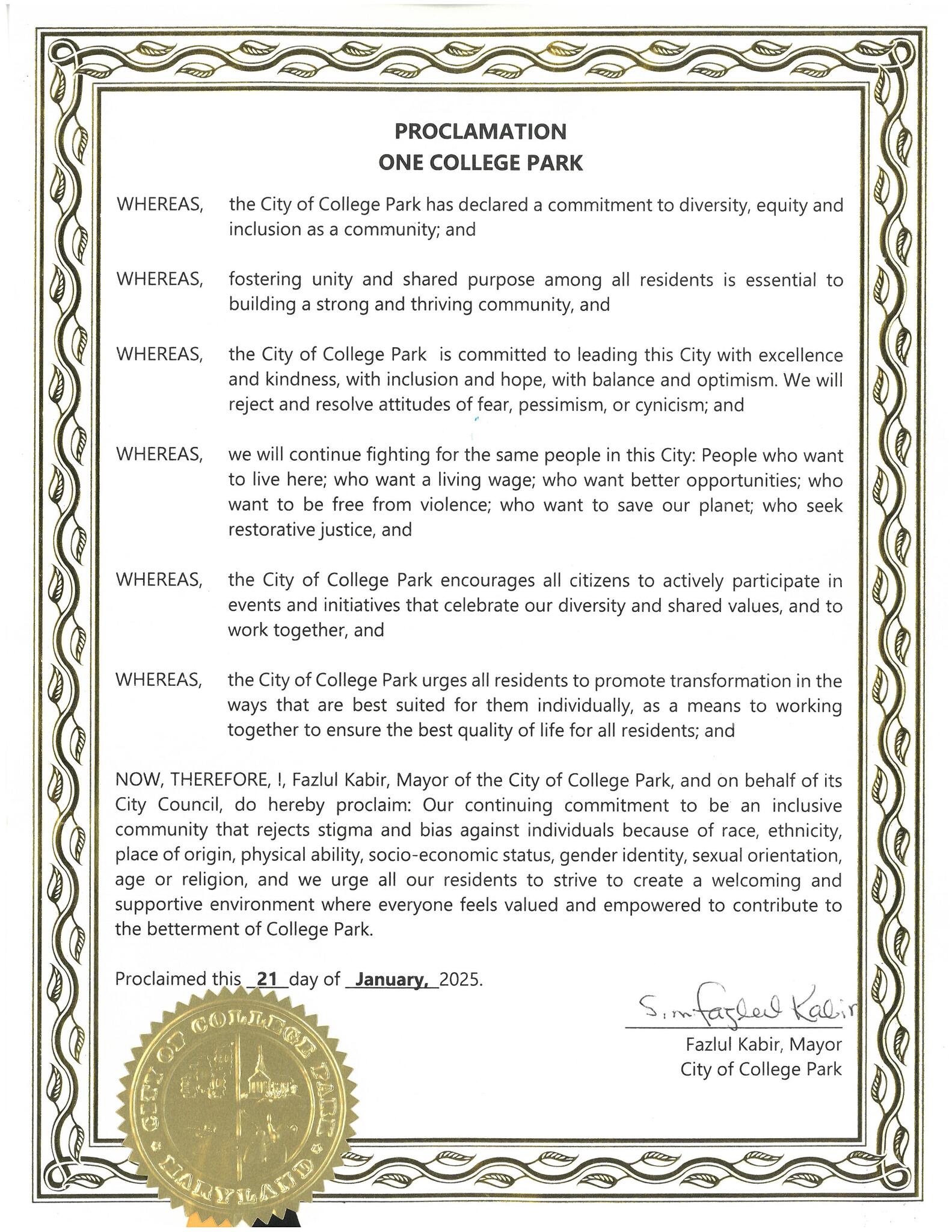 The One College Park Proclamation, issued by Mayor Fazlul Kabir on ...