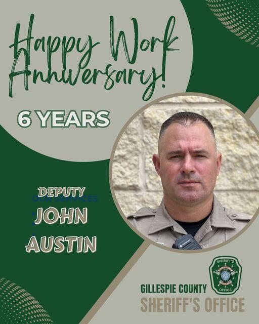 Congratulations to Deputy John Austin on his 6th anniversary with the ...