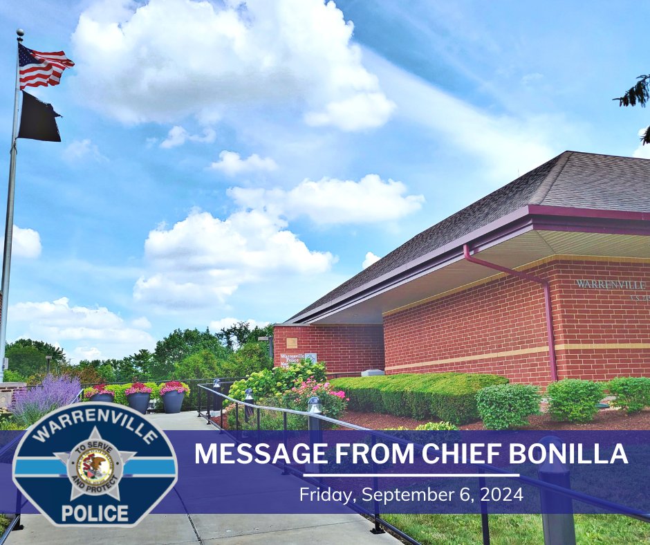 Message from Police Chief Bonilla: The Warrenville Police Department is ...