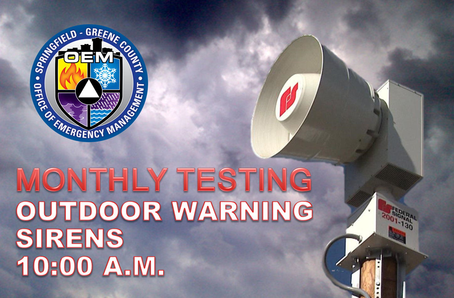Monthly Outdoor Warning Siren TEST (Springfield Greene County Office of ...