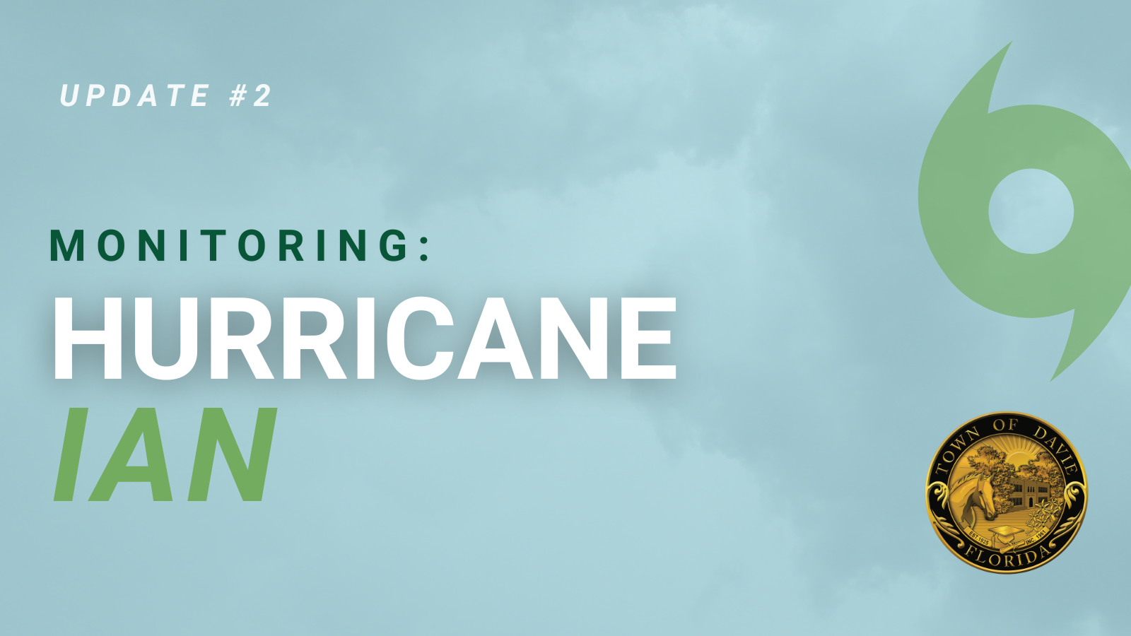 Update #2: The Town of Davie Monitors Hurricane Ian; Town Operations ...