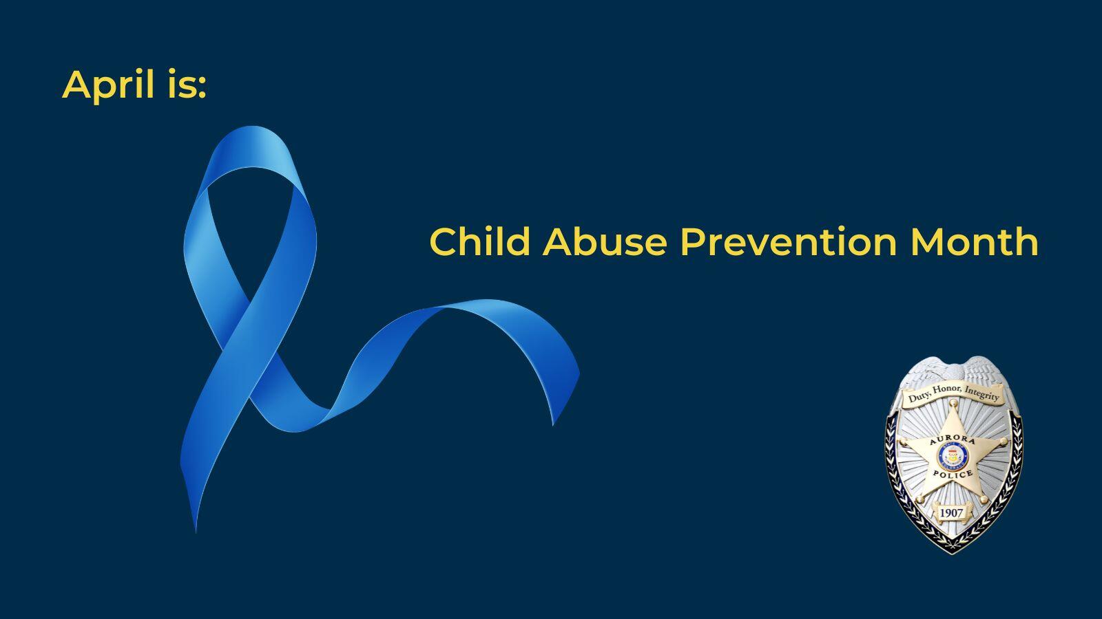 April is Child Abuse Prevention Month and APD has 2 specialized teams ...