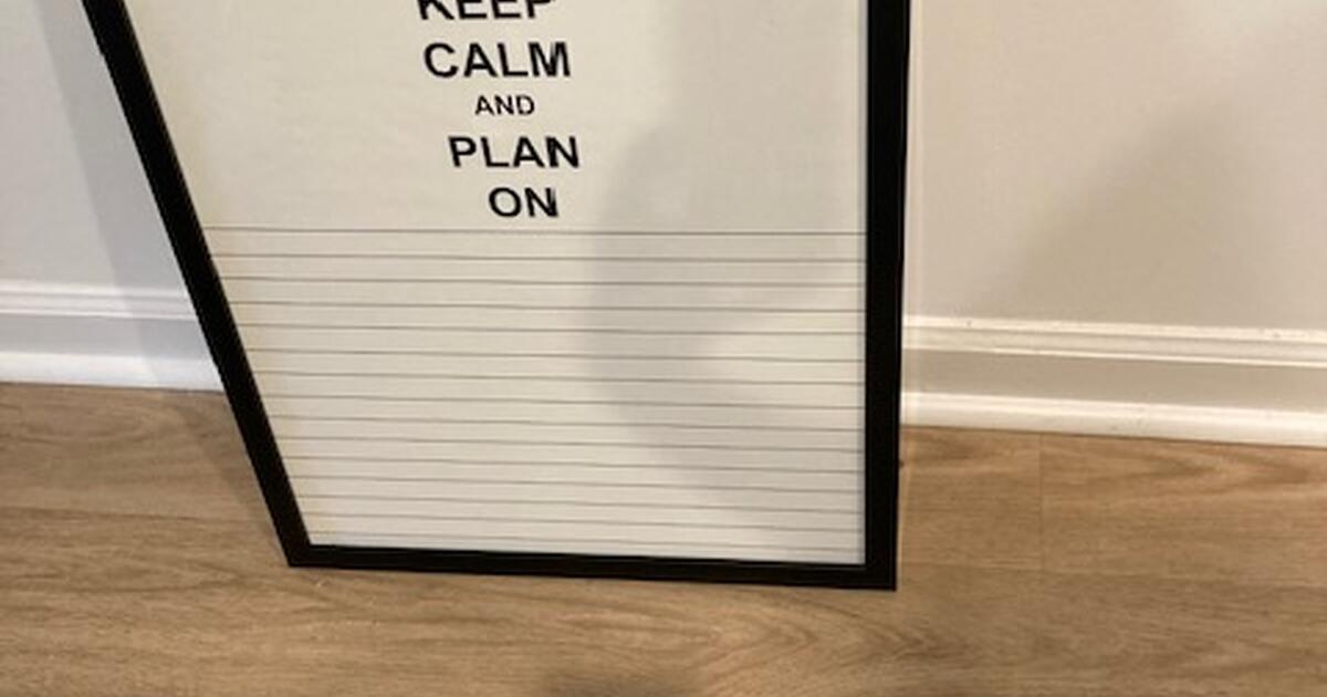 Keep Calm and Plan On - Framed Glass Dry Erase Board for $10 in ...