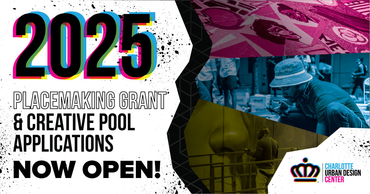 Applications are now open for the 2025 Placemaking Grants and the 2025 Creative Pool! (City of ...