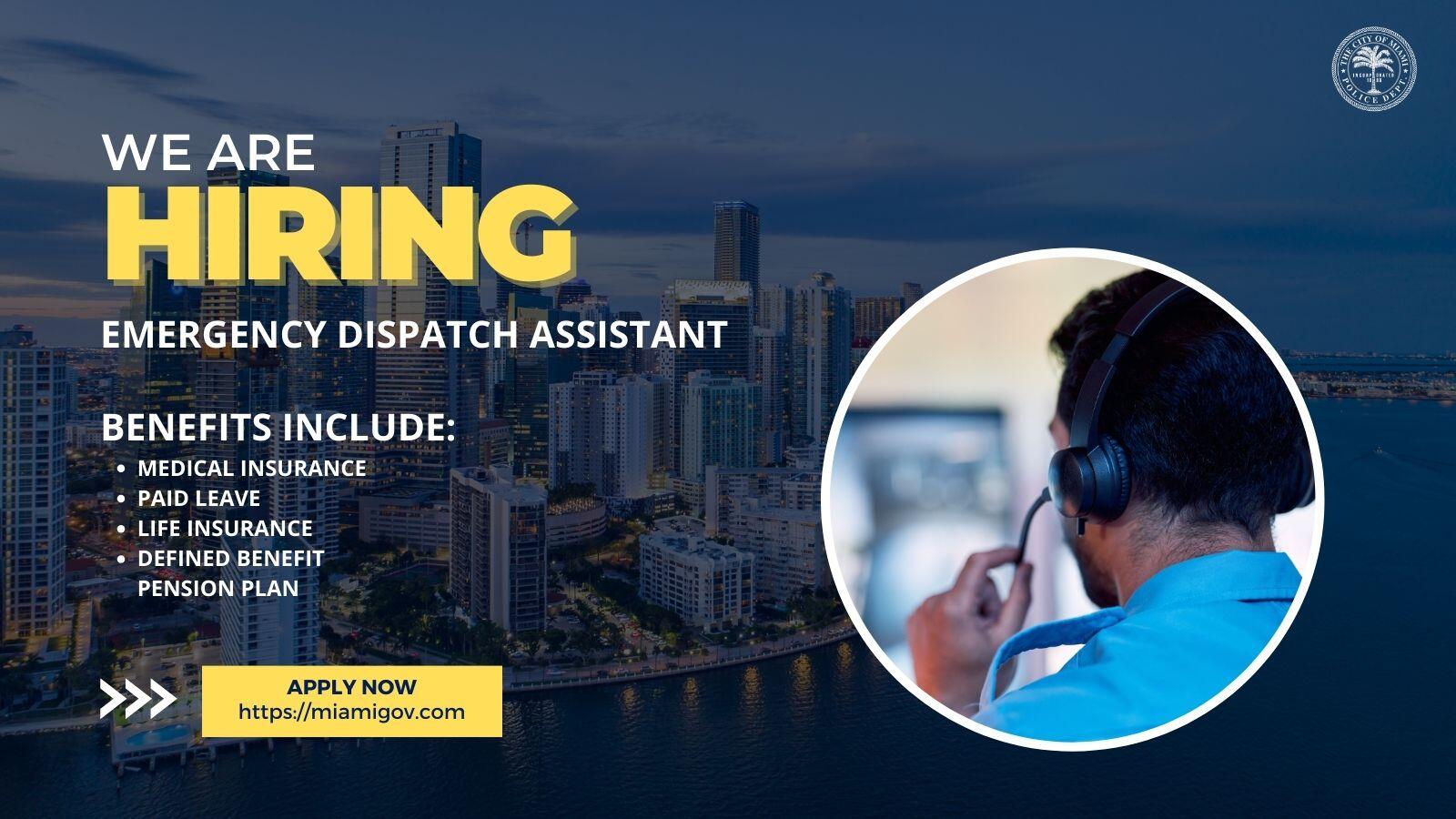 WE ARE HIRING: Emergency Dispatch Assistants (Miami Police Department ...