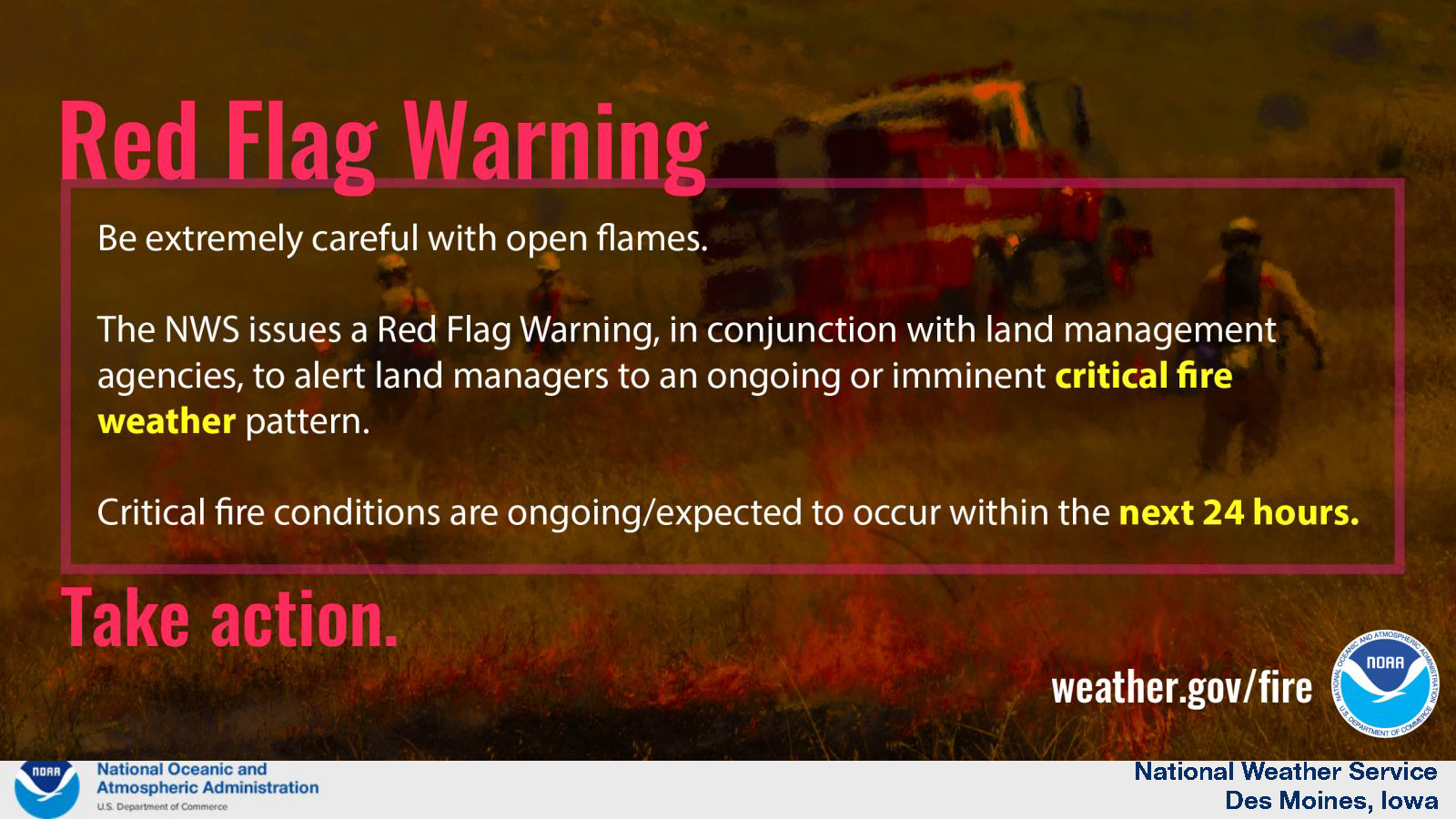 A Red Flag Warning is in effect for all of central Iowa today from 11 ...