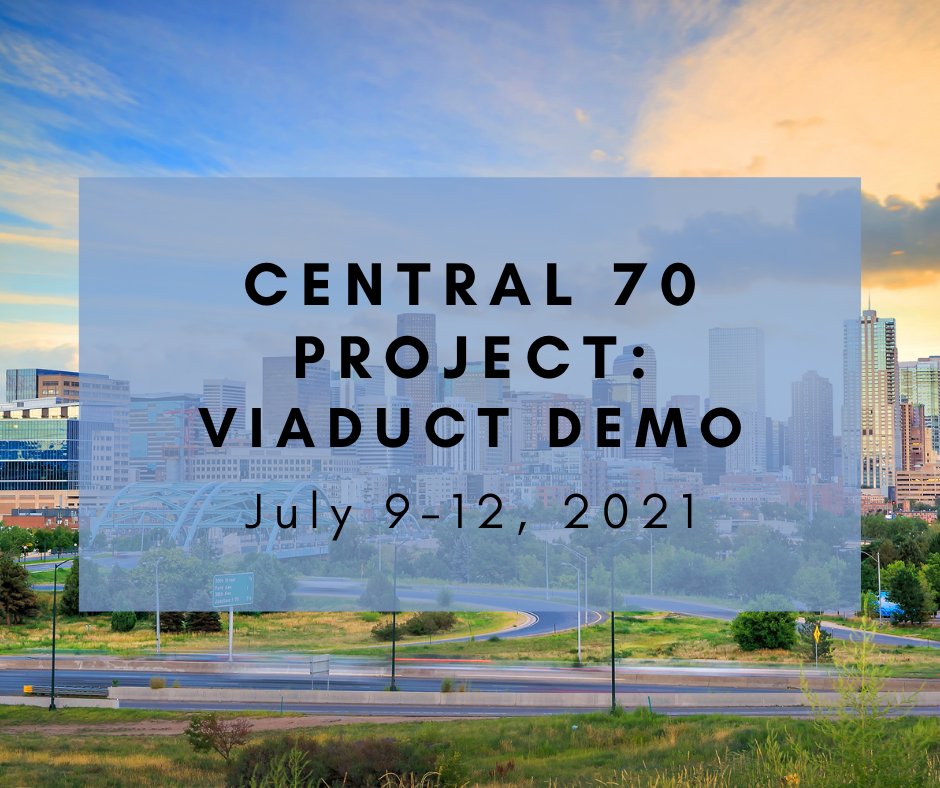 Central 70 Project - Viaduct Demolition Continues (City of Denver ...