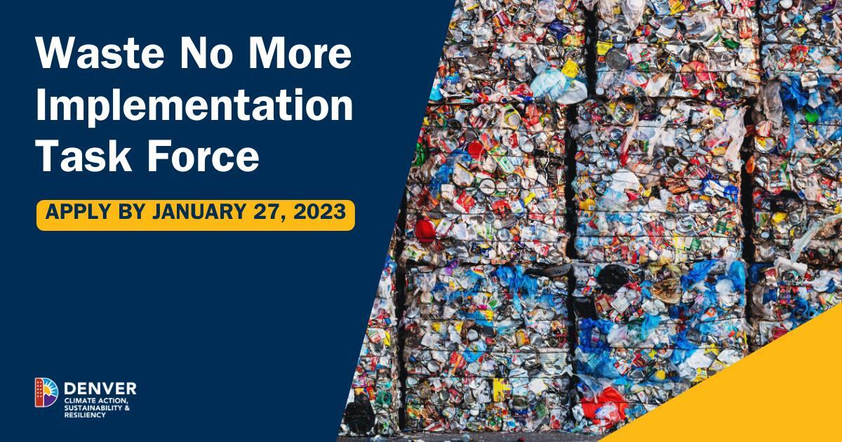 Apply to join the city’s Waste No More Implementation task force! (City ...